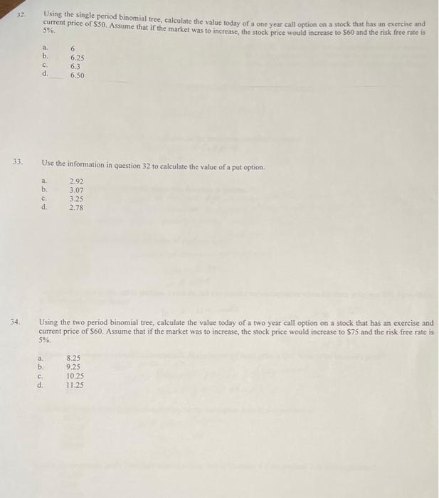 Solved 32. Using the single period binomial tree, ealculate | Chegg.com