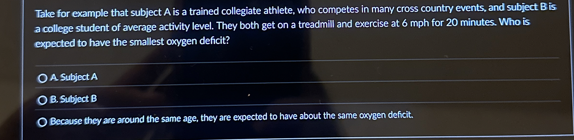 Solved Take for example that subject A ﻿is a trained | Chegg.com