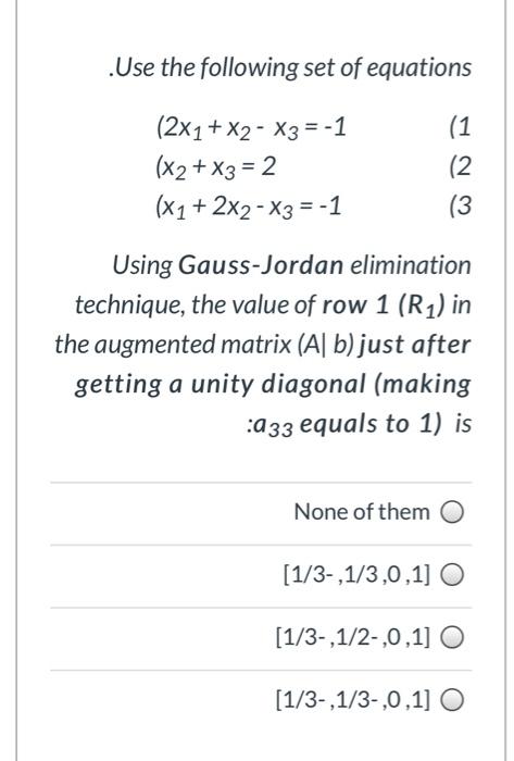 Solved Use the following set of equations (1 (2x1 + x2 - X3 | Chegg.com