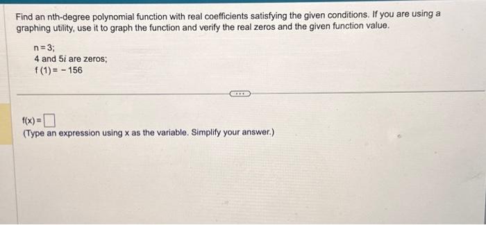 Solved Find An Nth Degree Polynomial Function With Real 3445