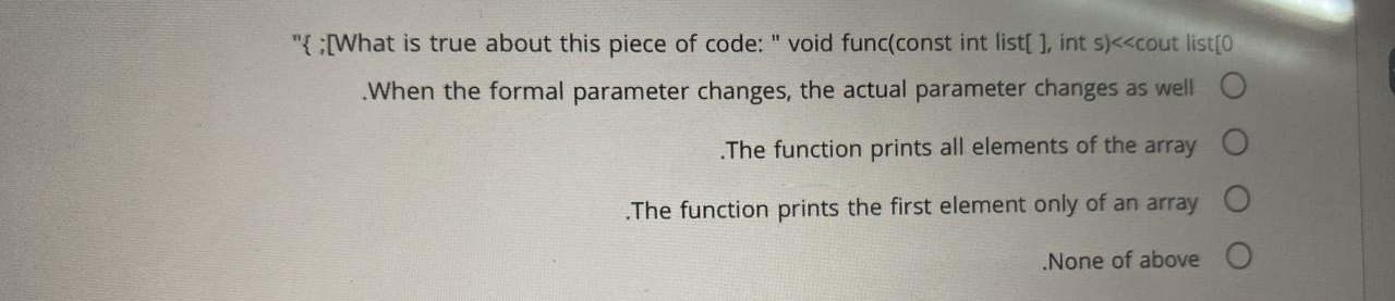 Solved " ﻿; What is true about this piece of code: " ﻿void | Chegg.com