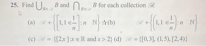 Solved 25. Find ⋃B∈∅B and ⋂B∈DB for each collection 8. (a) | Chegg.com