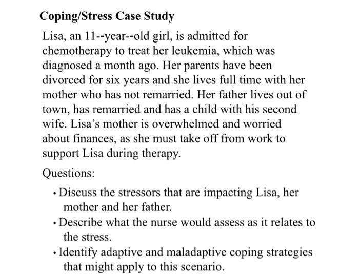 Solved Coping/Stress Case Study Lisa, an 11--year--old girl, | Chegg.com
