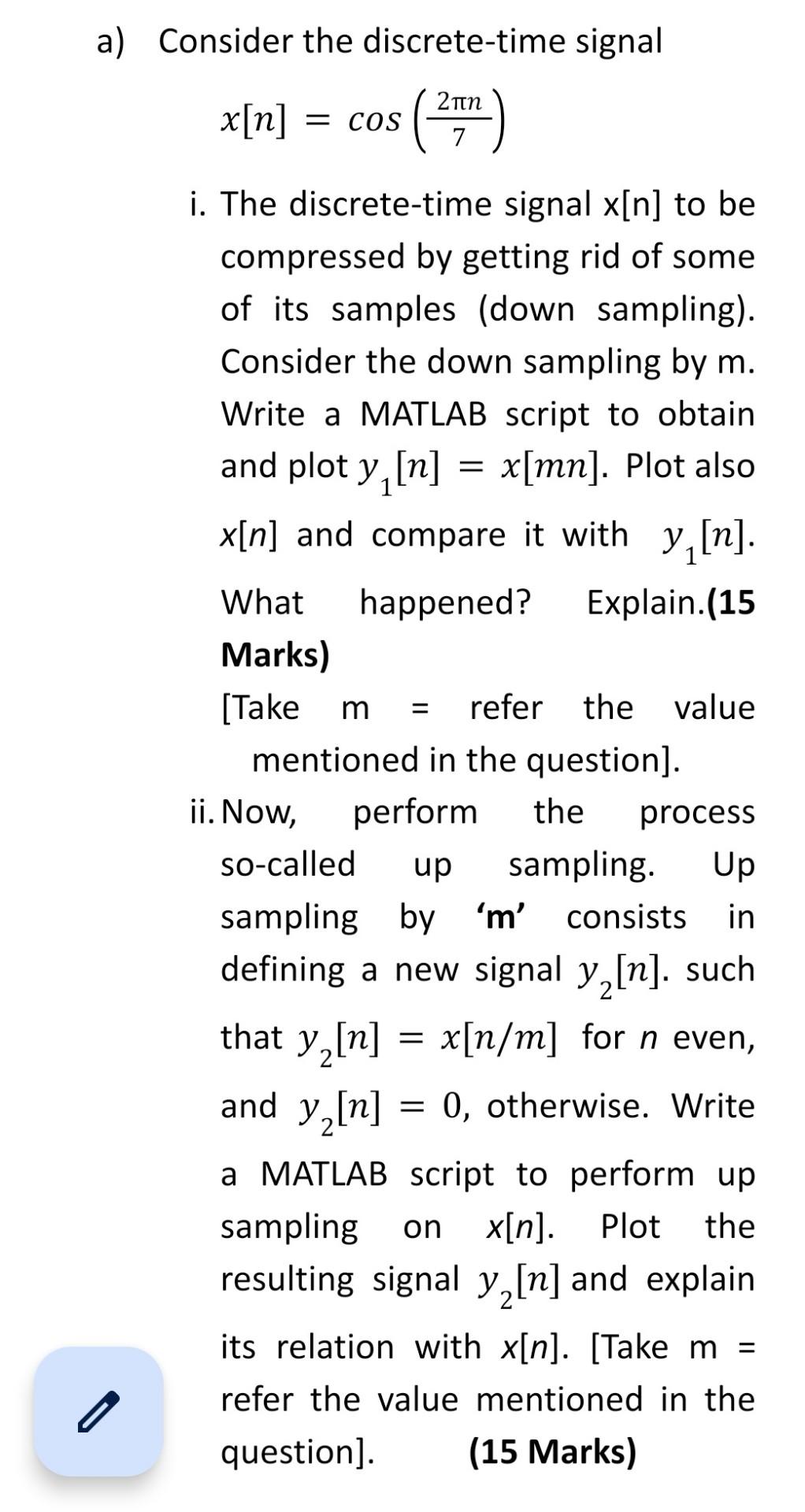 Solved a) Consider the discrete-time signal x[n]=cos(72πn) | Chegg.com