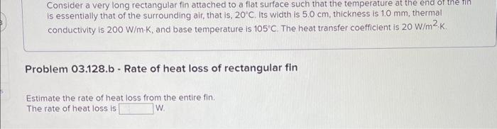 Solved Consider a very long rectangular fin attached to a | Chegg.com