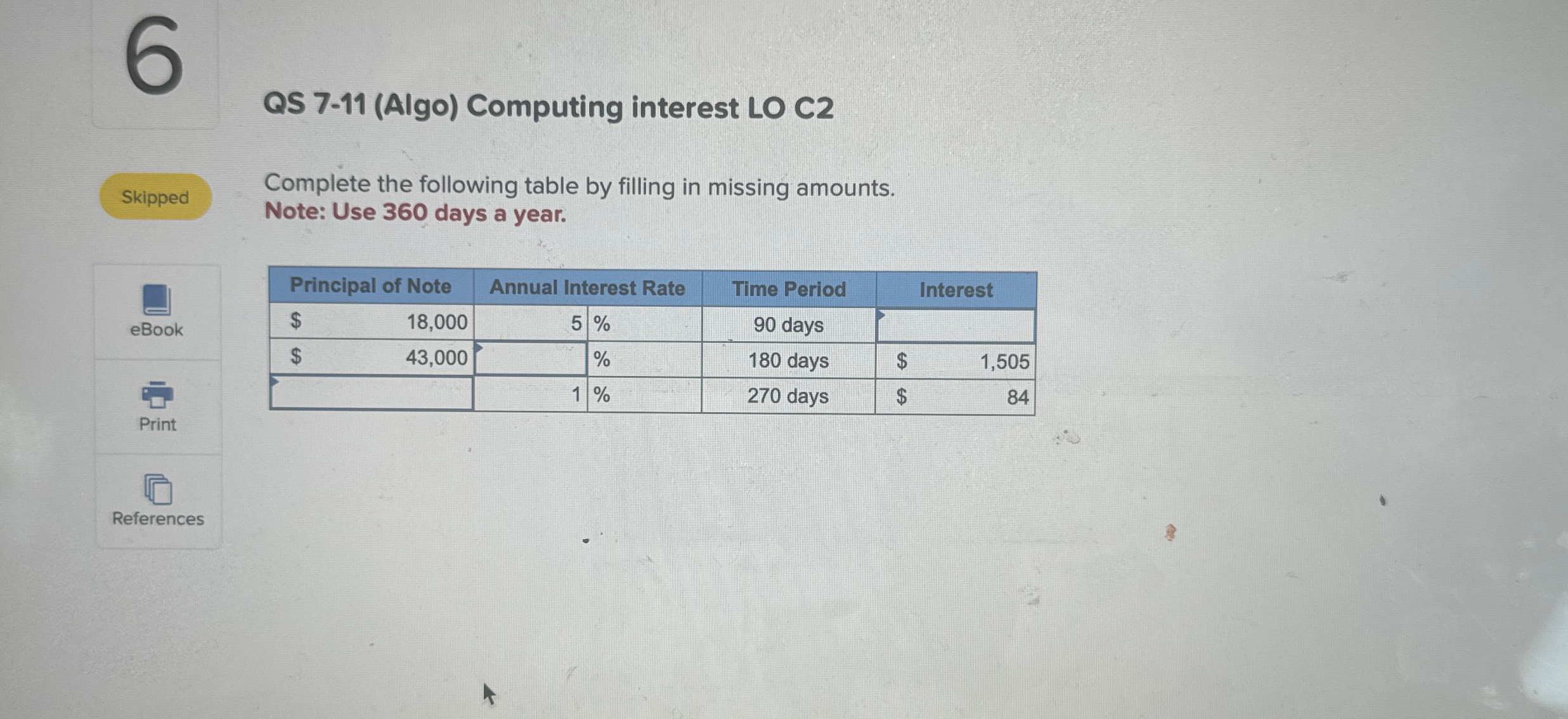 Solved QS 7-11 (Algo) ﻿Computing interest LO C2Skipped | Chegg.com