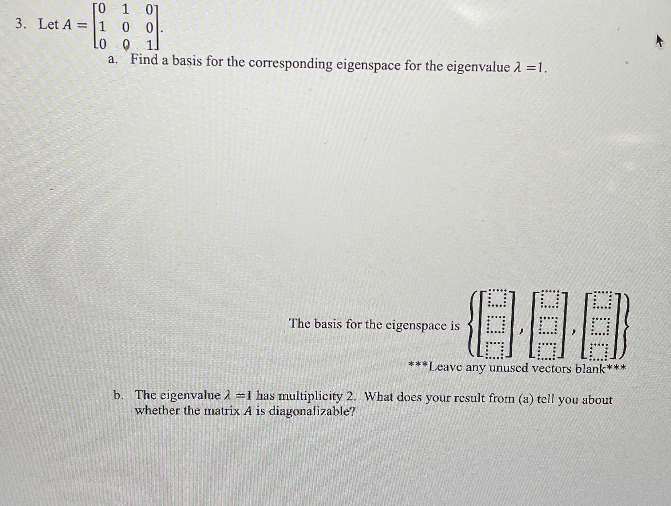 Solved Let A=[010100001].a. ﻿Find a basis for the | Chegg.com