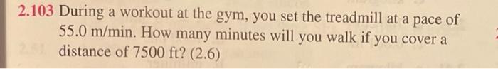 Solved 2.103 During a workout at the gym, you set the | Chegg.com
