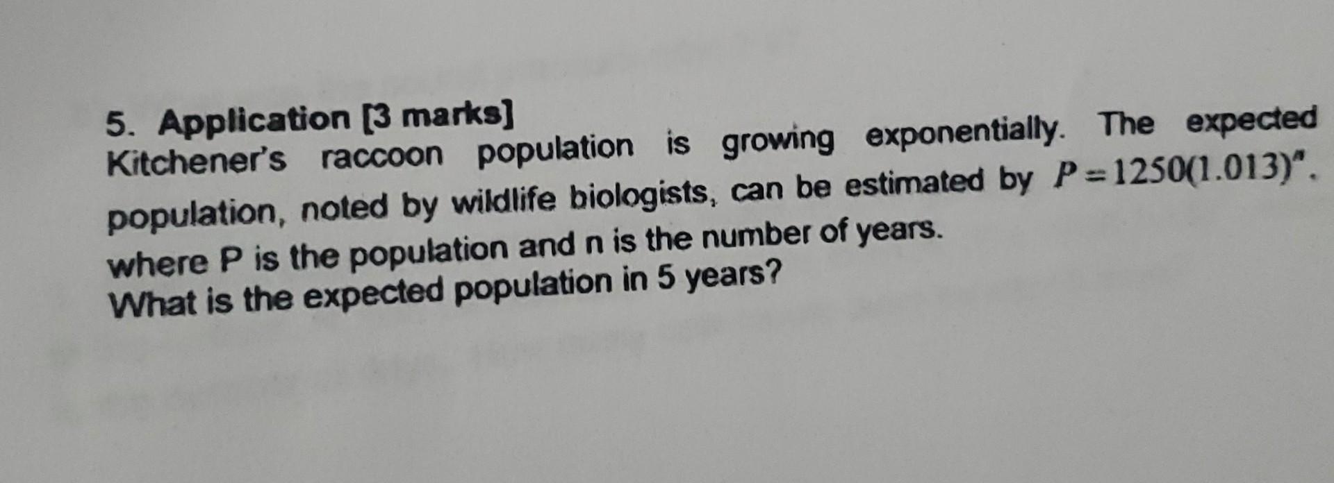 Solved 5. Application [3 marks] Kitchener's raccoon | Chegg.com