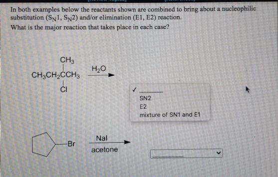 Solved In both examples below the reactants shown are | Chegg.com