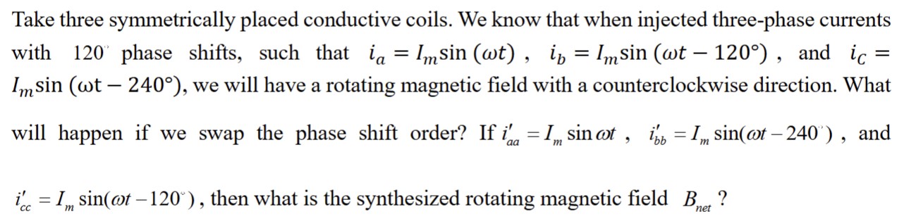 Solved Take three symmetrically placed conductive coils. We | Chegg.com