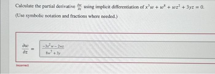 Solved Calculate the partial derivative ∂z∂w using implicit | Chegg.com