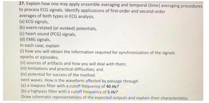 Solved 27. Explain how one may apply ensemble averaging and | Chegg.com