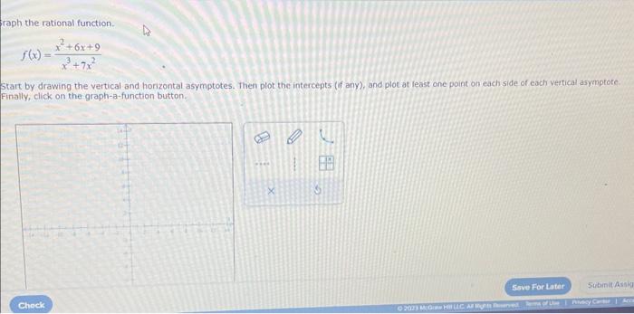 Solved raph the rational function. f(x)=x3+7x2x2+6x+9 Start | Chegg.com Solved raph the rational function. f(x)=x3+7x2x2+6x+9 Start | Chegg.com
