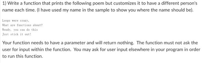 Solved 1) Write a function that prints the following poem | Chegg.com