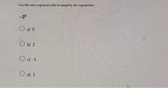 Solved Use the zero exponent rule to simplify the | Chegg.com