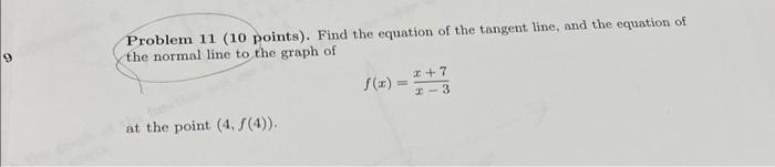 Solved Problem 11 (10 points). Find the equation of the | Chegg.com