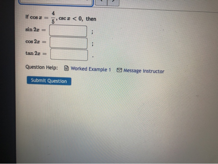 Solved If cos2 = , CSC