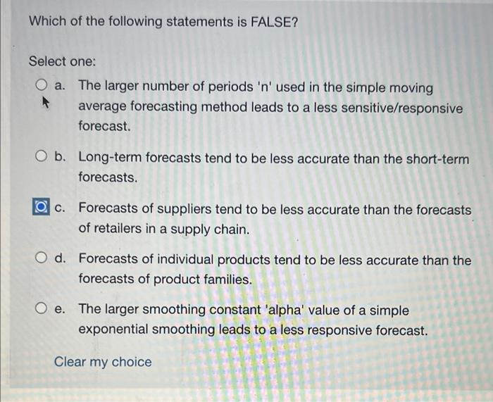 Solved Which of the following statements is FALSE? Select | Chegg.com