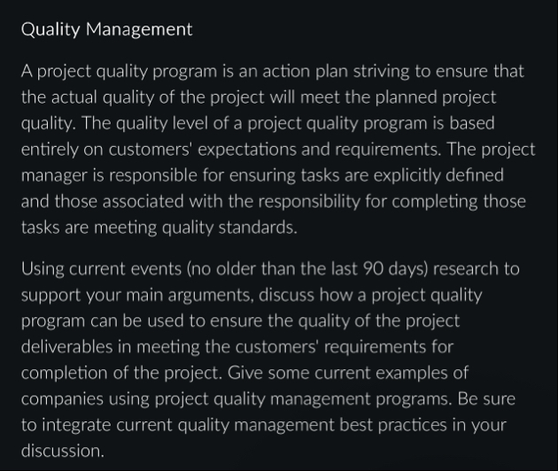 Solved Quality ManagementA project quality program is an | Chegg.com