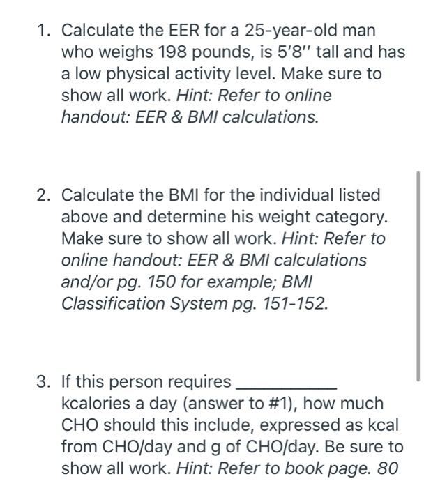 Solved 1. Calculate the EER for a 25-year-old man who weighs | Chegg.com