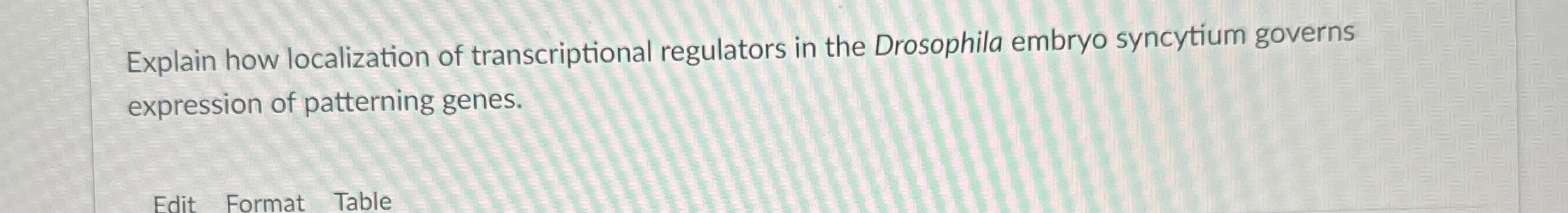 Solved Explain how localization of transcriptional | Chegg.com