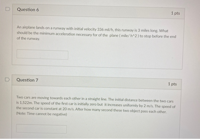 Solved Question 6 1 pts An airplane lands on a runway with | Chegg.com