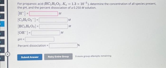 Solved For propanoic acid (HC3H5O2,Ka=1.3×10−5), determine | Chegg.com