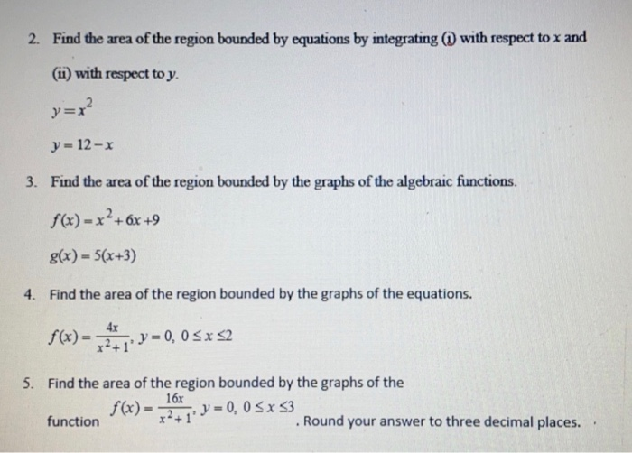 Solved 2. Find the area of the region bounded by equations | Chegg.com
