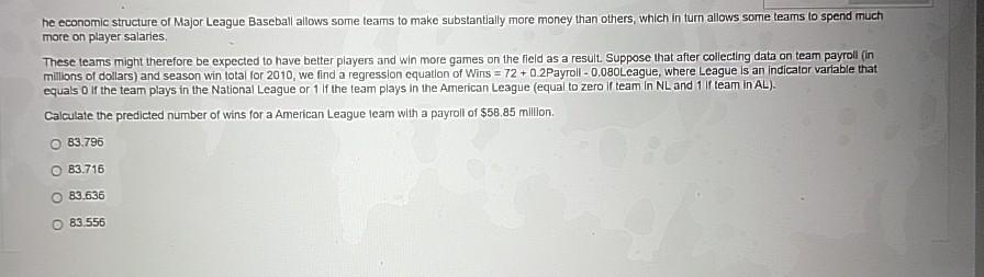 Solved he economic structure of Major League Baseball allows | Chegg.com