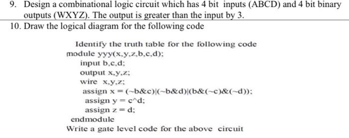 9 Design A Combinational Logic Circuit Which Has 4 