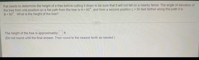 Solved Pat needs to determine the height of a tree before | Chegg.com