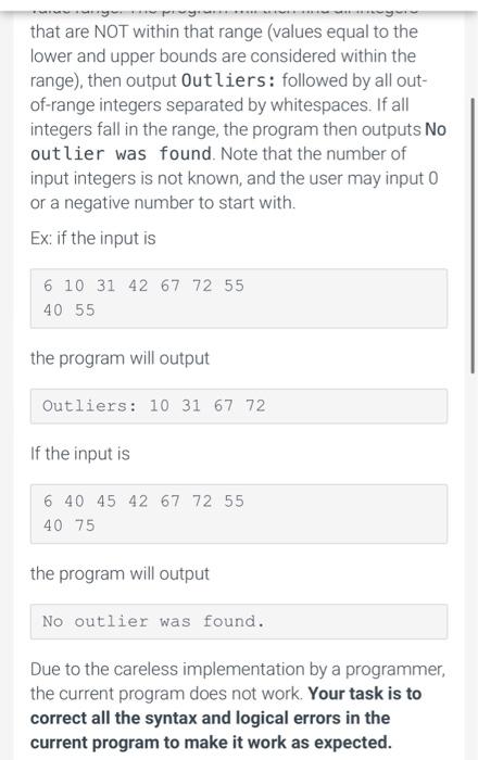 Solved The following program will identify and output the | Chegg.com