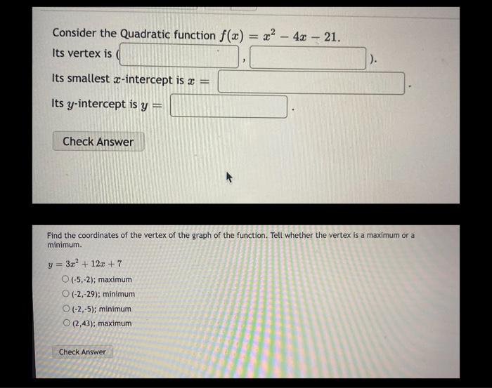 Solved Consider the Quadratic function f(x) = x2 - 4x - 21. | Chegg.com