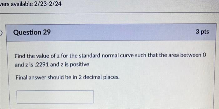 Solved Find the value of z for the standard normal curve | Chegg.com
