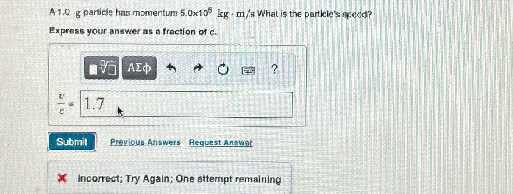 Solved A 1.0g ﻿particle has momentum 5.0×105kg*ms ﻿What is | Chegg.com