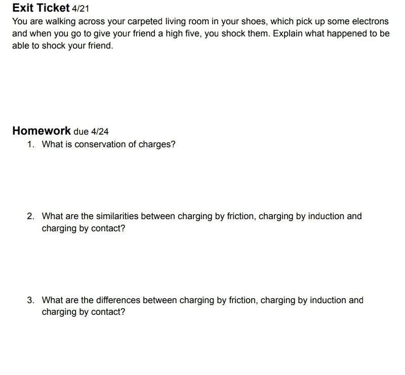 Solved Exit Ticket 4/21 You are walking across your carpeted | Chegg.com