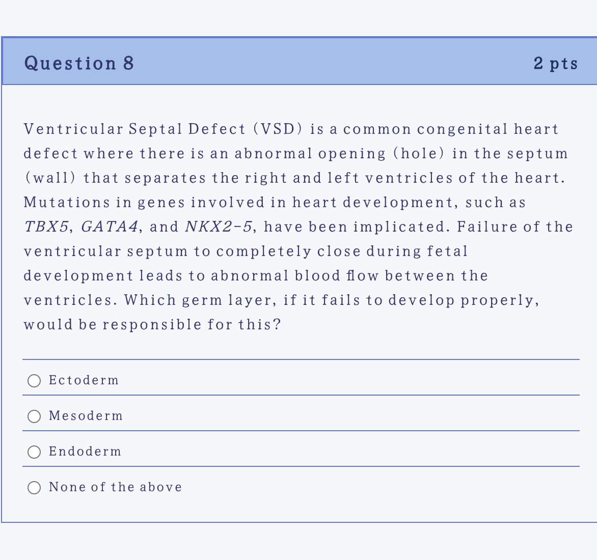 Solved Question 8Ventricular Septal Defect (VSD) ﻿is a | Chegg.com