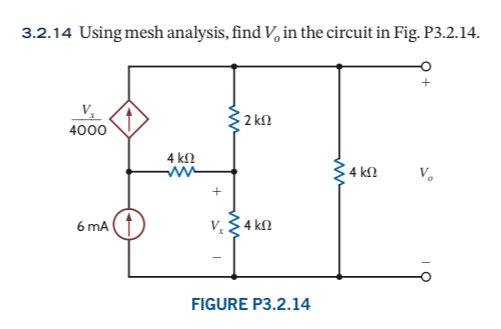 Solved 3.2.14 ﻿Using mesh analysis, find Vo ﻿in the circuit | Chegg.com