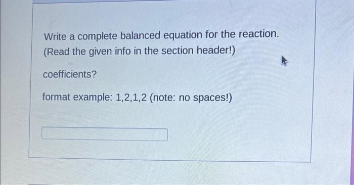 Solved Write a complete balanced equation for the following | Chegg.com