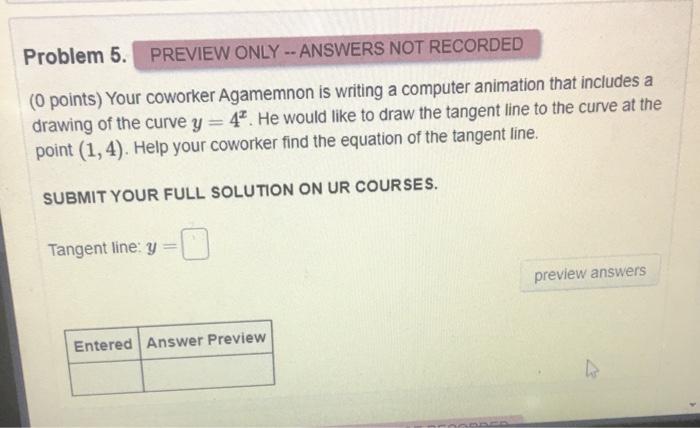 Solved Problem 3. PREVIEW ONLY -- ANSWERS NOT RECORDED (0 | Chegg.com