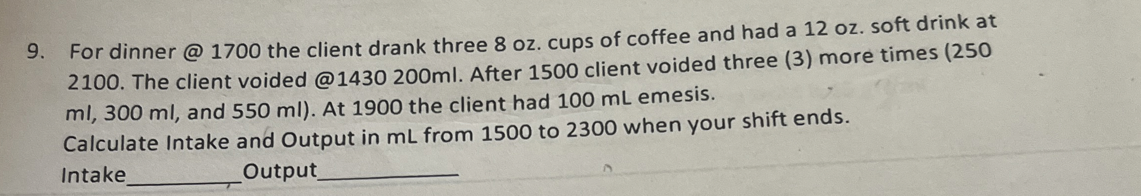 Solved For dinner @ 1700 ﻿the client drank three 8oz. ﻿cups | Chegg.com