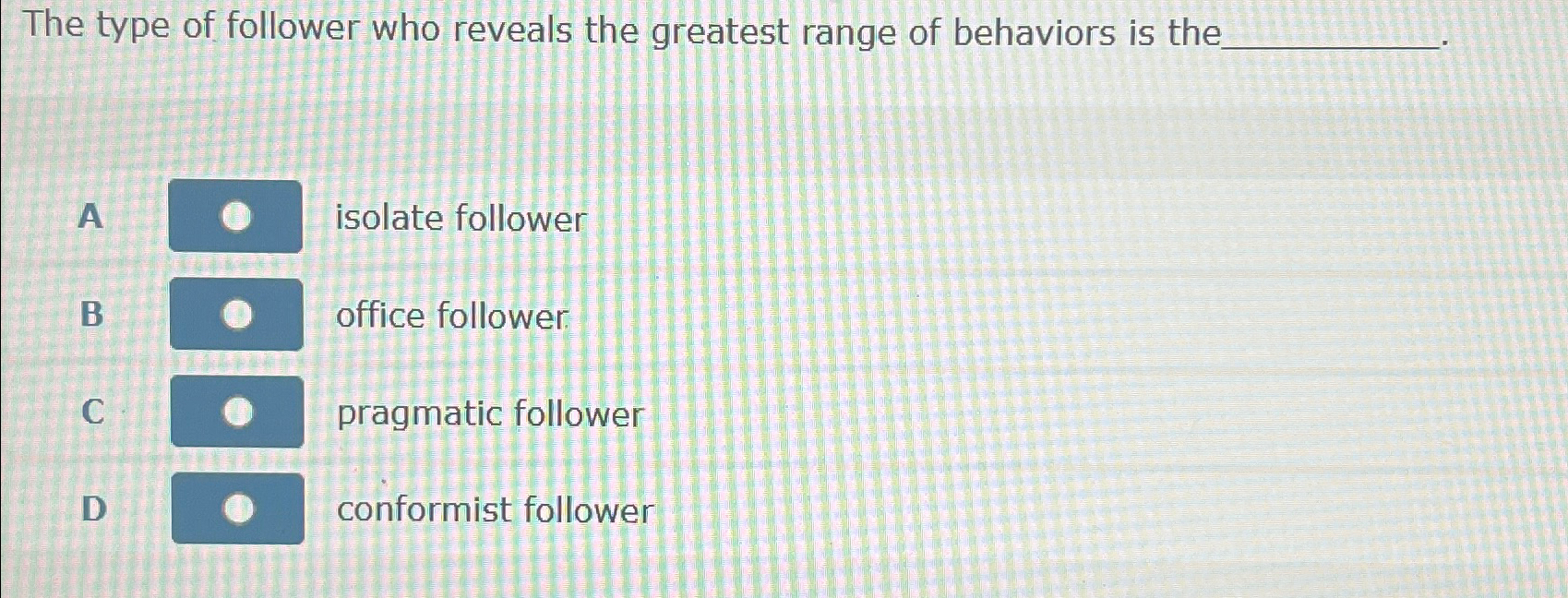 Solved The type of follower who reveals the greatest range | Chegg.com