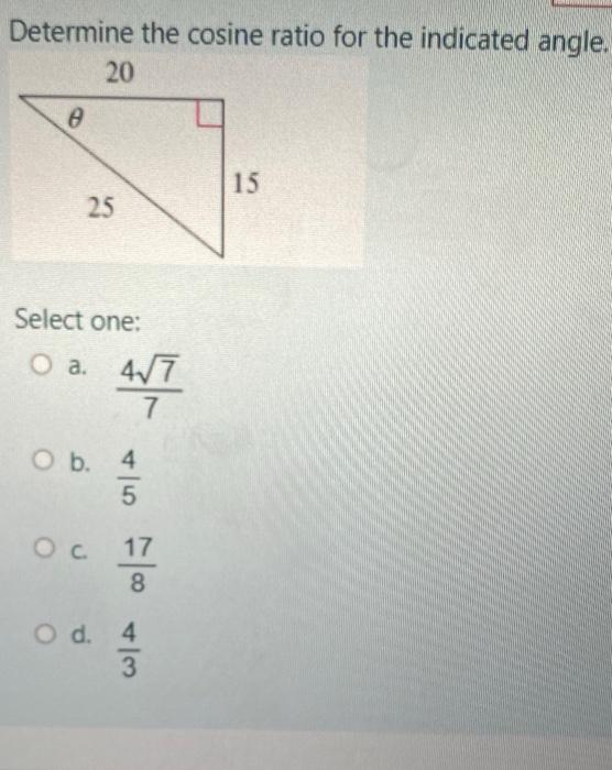 Solved Determine the cosine ratio for the indicated angle. | Chegg.com