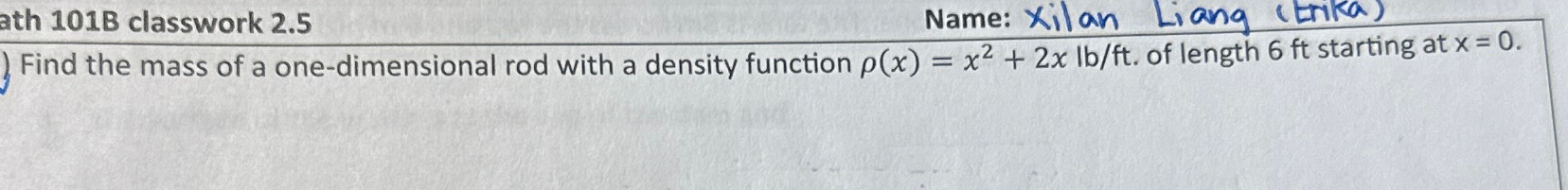 Solved Find the mass of a one-dimensional rod with a density | Chegg.com