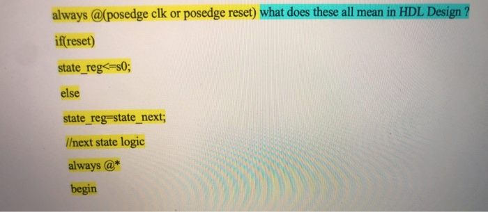 Solved always @[posedge clk or posedge reset) what does | Chegg.com