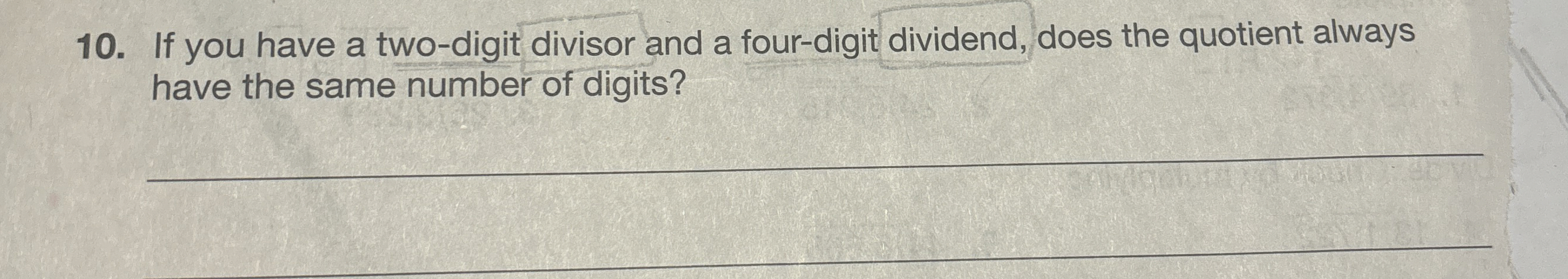 If you have a two-digit divisor and a four-digit | Chegg.com