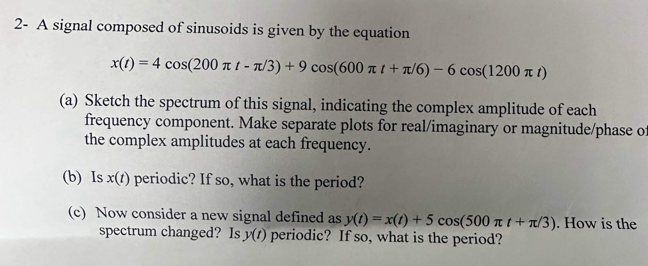 2- ﻿A signal composed of sinusoids is given by the | Chegg.com