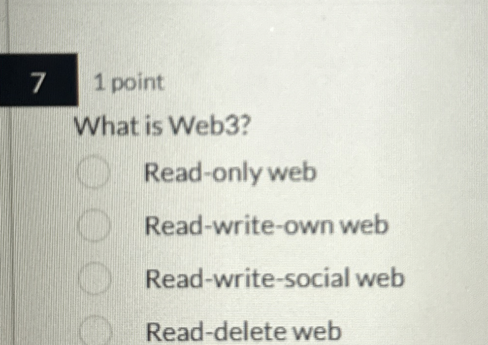 Solved 71 ﻿pointWhat is Web3?Read-only webRead-write-own | Chegg.com