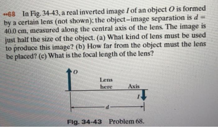 Solved •68 In Fig. 34-43, a real inverted image I of an | Chegg.com
